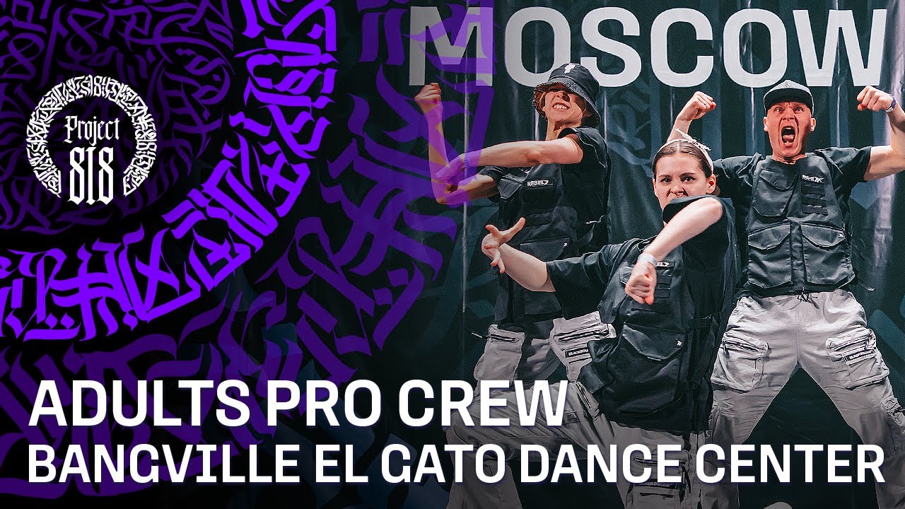 BANGVILLE EL GATO DANCE CENTER ADULTS PRO CREW RDC22 Project818 Russian ...