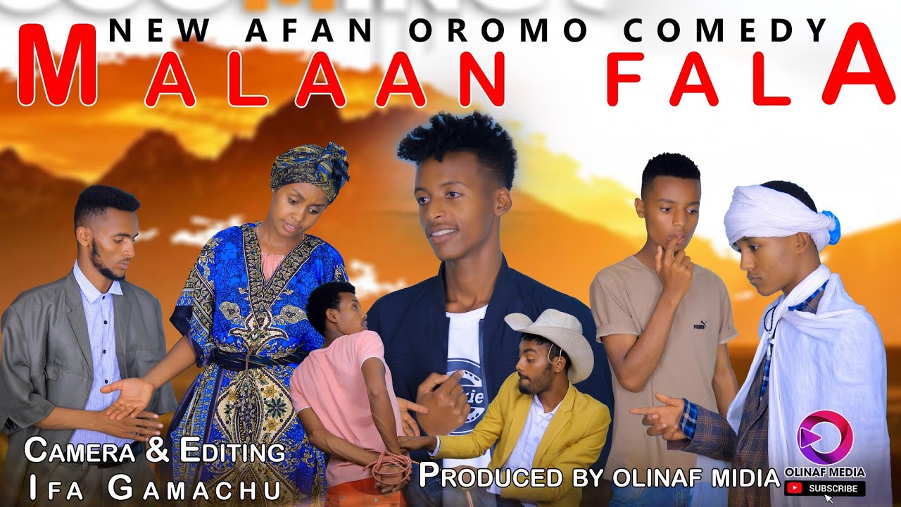 [ Malaan Fala ] [ New Afaan Oromo Comedy ] Olinaf media [ Egere Comedy ...