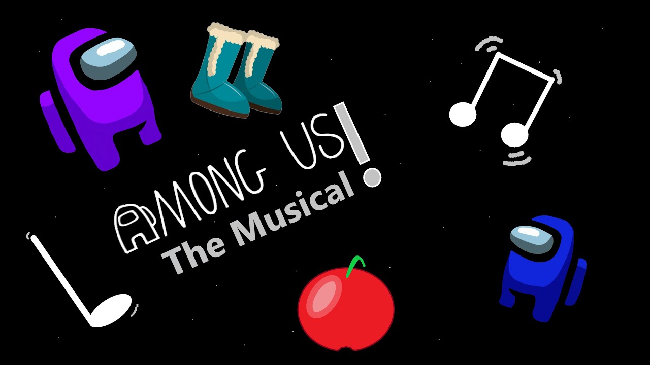 AMONG US THE MUSICAL! - YouTube