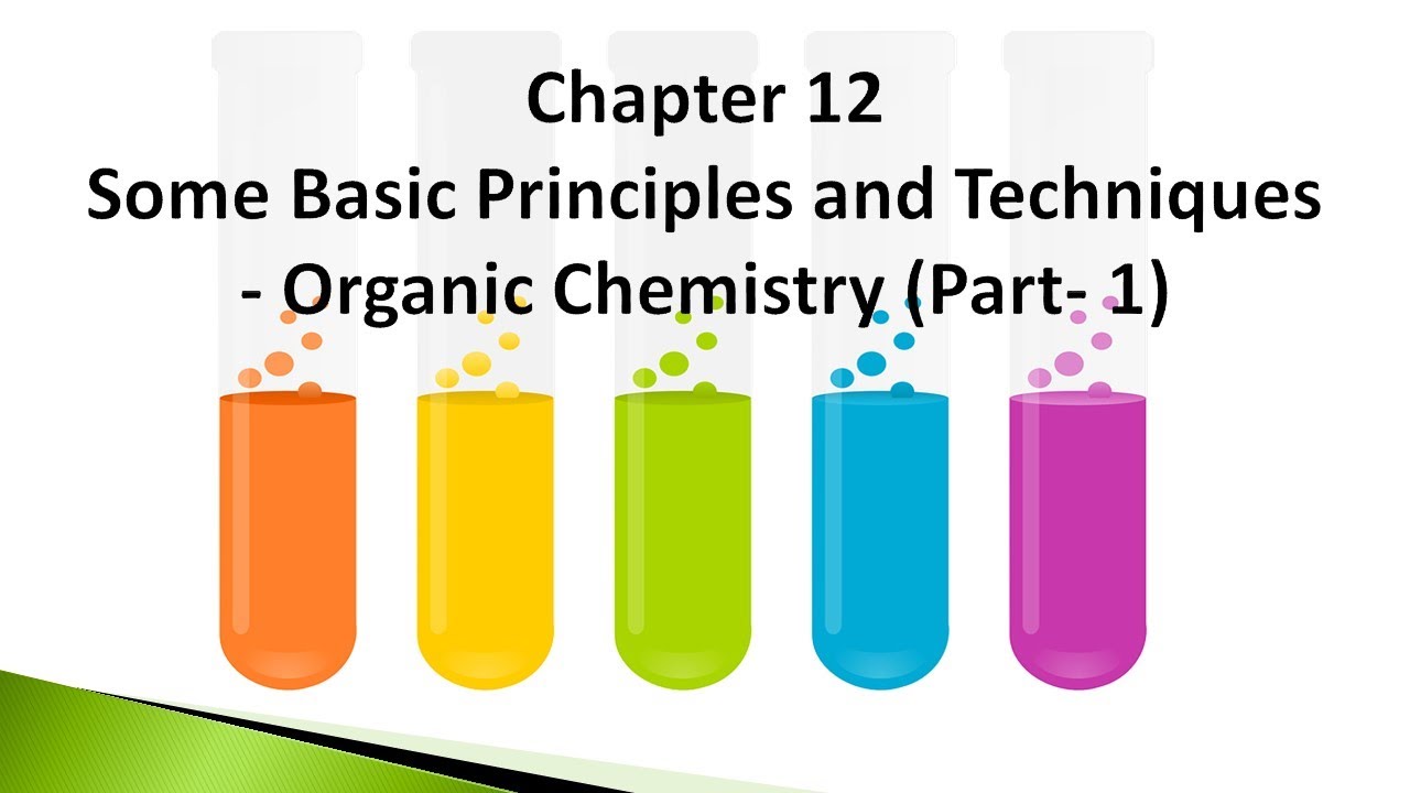 Chapter 12 Some Basic Principles and Techniques - Organic Chemistry ...