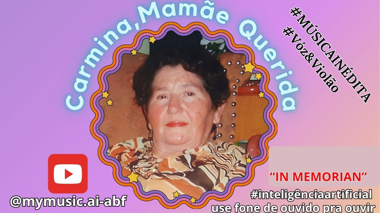 CARMINA, MAMÃE QUERIDA - YouTube