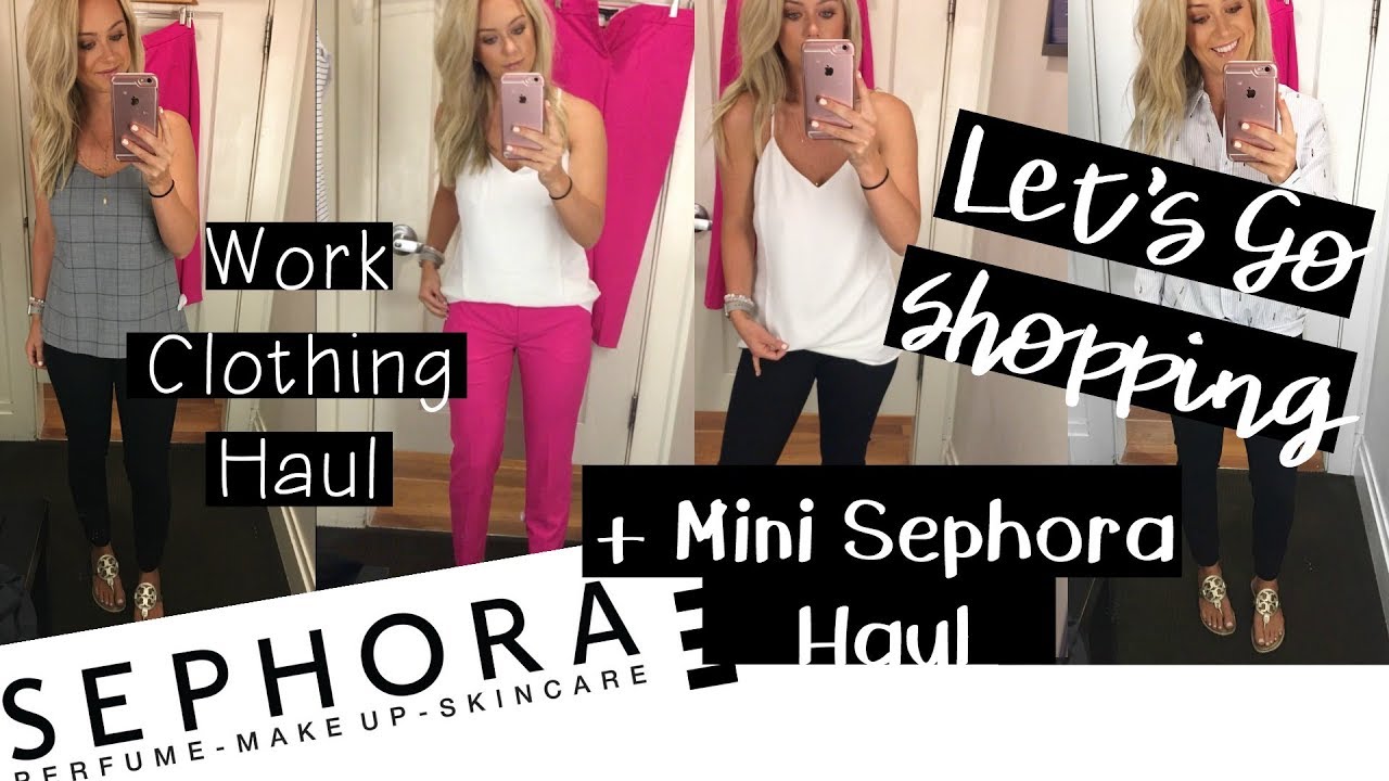 Work Clothing Haul | Mini Sephora Haul | Vlog Style - YouTube