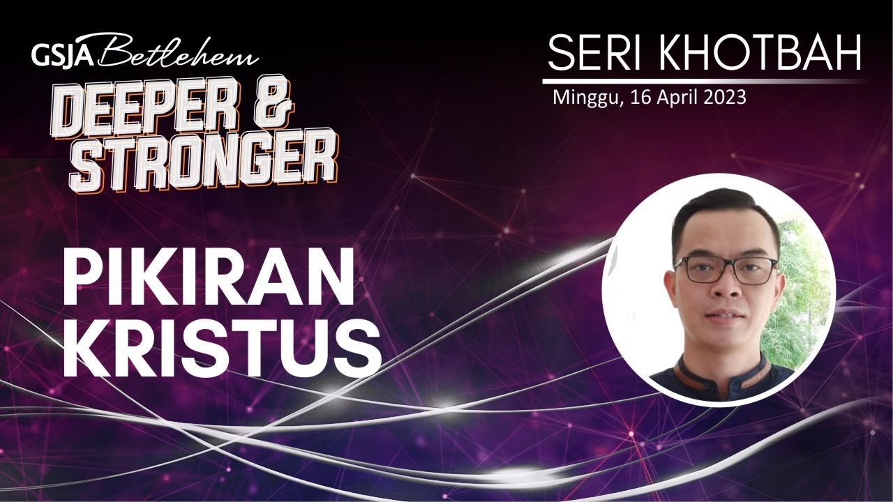 PIKIRAN KRISTUS - Bp. Arif Putra Wiguna - YouTube