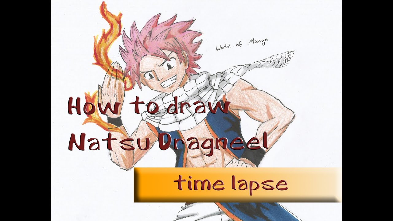 How to draw Natsu Dragneel [Fairy tail] time lapse - YouTube