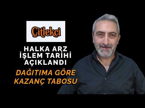 Çitlekçi Gıda #CITAS Halka Arz Borsada İşlem Tarihi Açıklandı Tavan Tablosu Burada