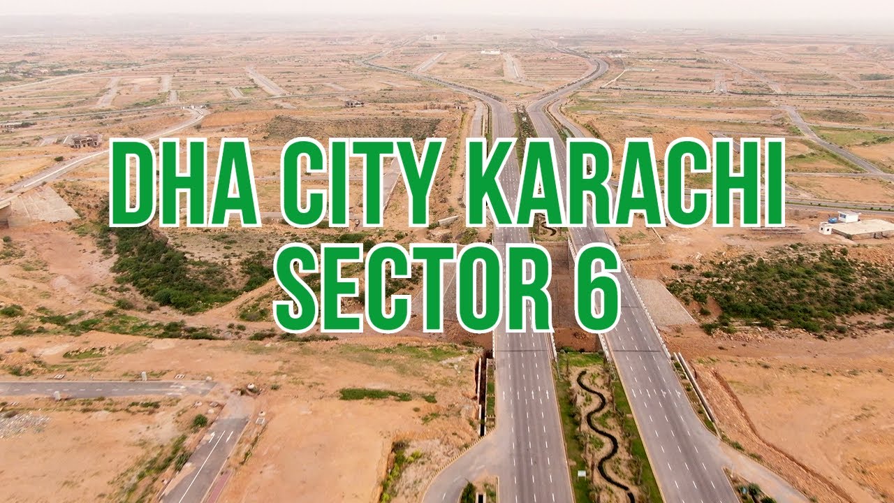 DHA City Karachi Sector 6 Overview - YouTube