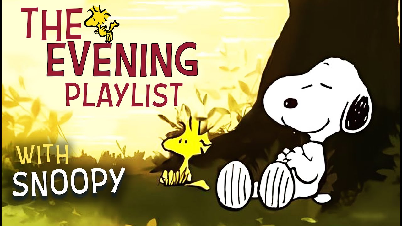 【Playlist】The Evening Playlist with Snoopy ★ | Jazz Snoopy Playlist ...