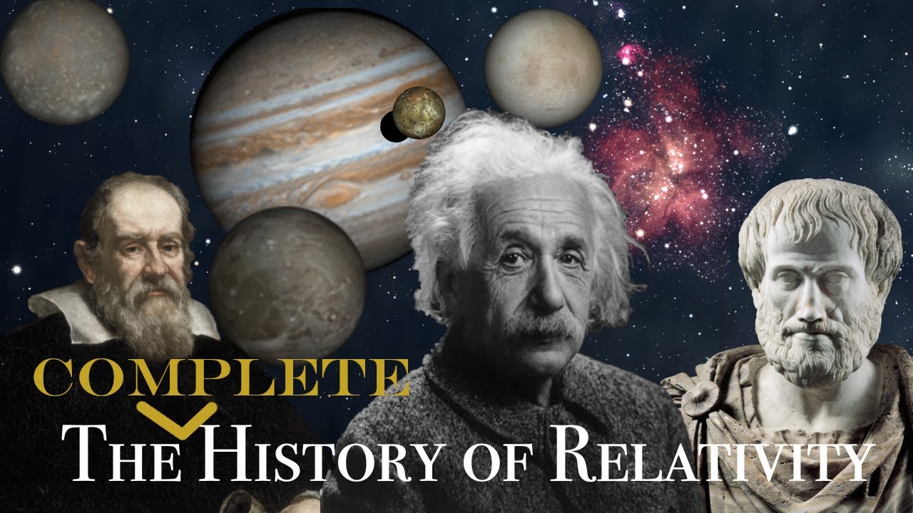 The Complete History of Relativity - YouTube