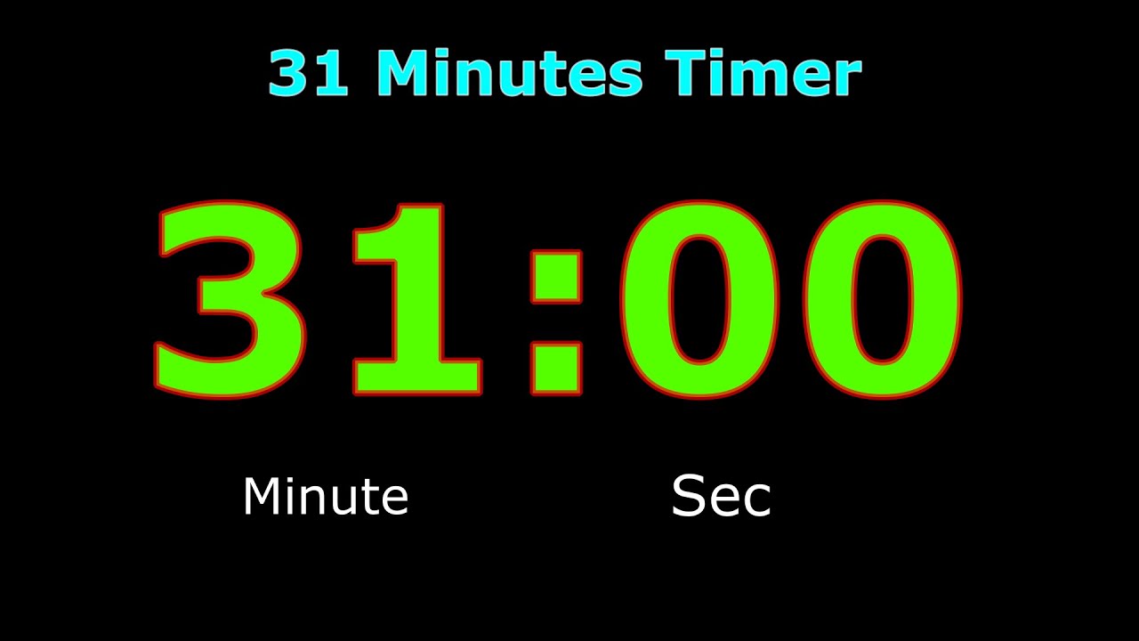 31 Minutes Timer | Digital Clock | 31 Minutes Alarm | 31 Minutes ...