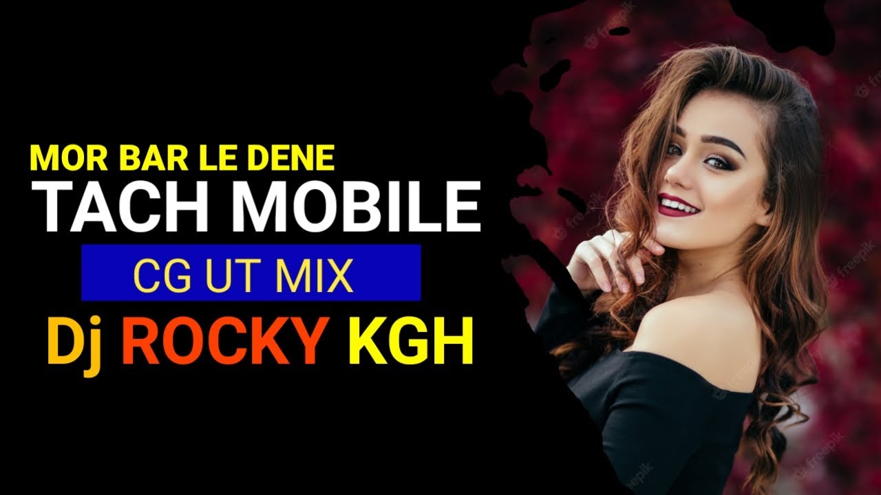 Mor Bar Le dena Tach mobile New 2023 Song Dj Rocky Mix - YouTube