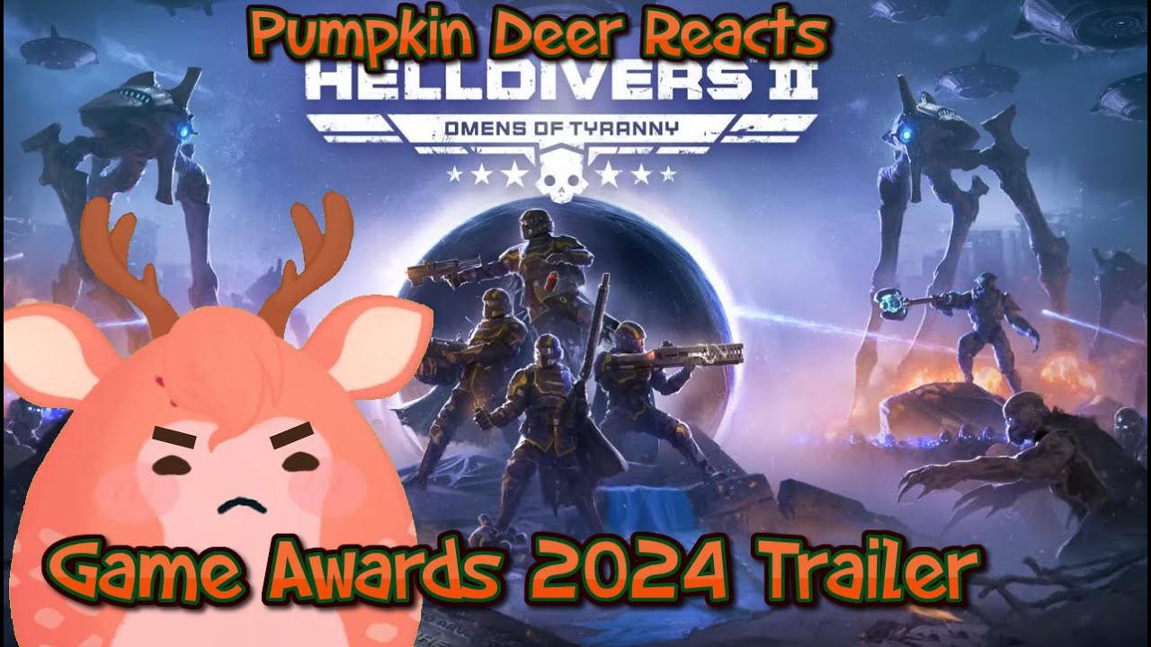 Pumpkin Deer Reacts (and Rants) to "Helldivers 2: Omens of Tyranny ...