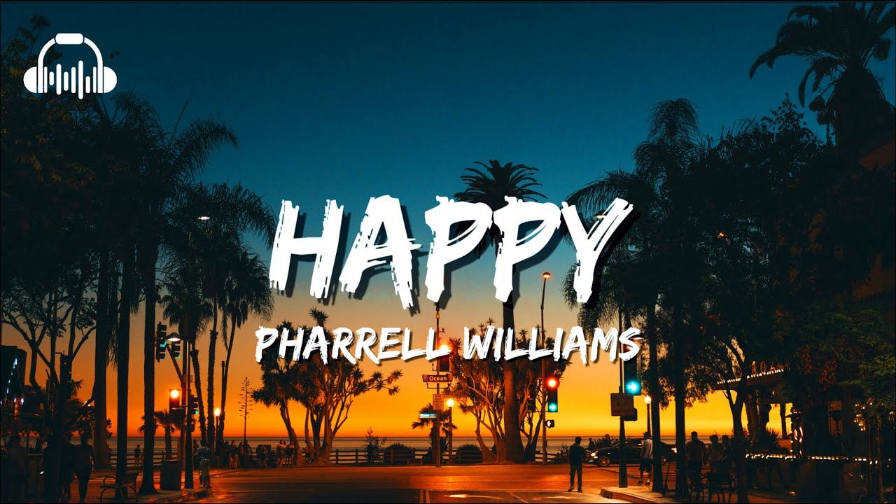Pharrell Williams - Happy │ Lyrics 🎵 - YouTube