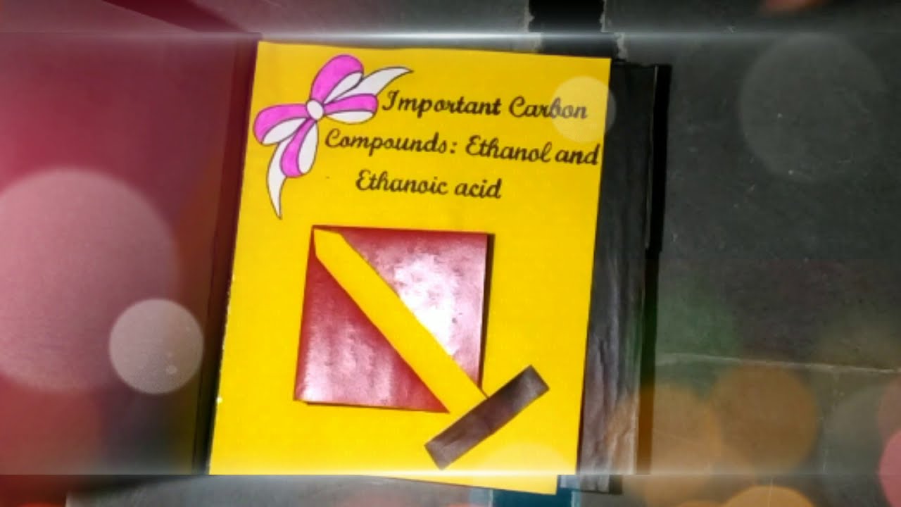 ART INTEGRATED PROJECT || SCRAP BOOK || CARBON & IT'S COMPOUNDS || CBSE ...