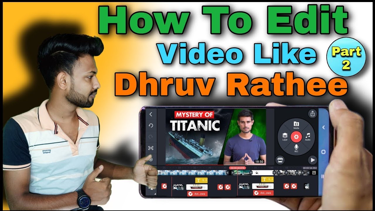 How To Edit Video Like Dhruv Rathee @Dhruv Rathee | Mystery Of TITANIC ...