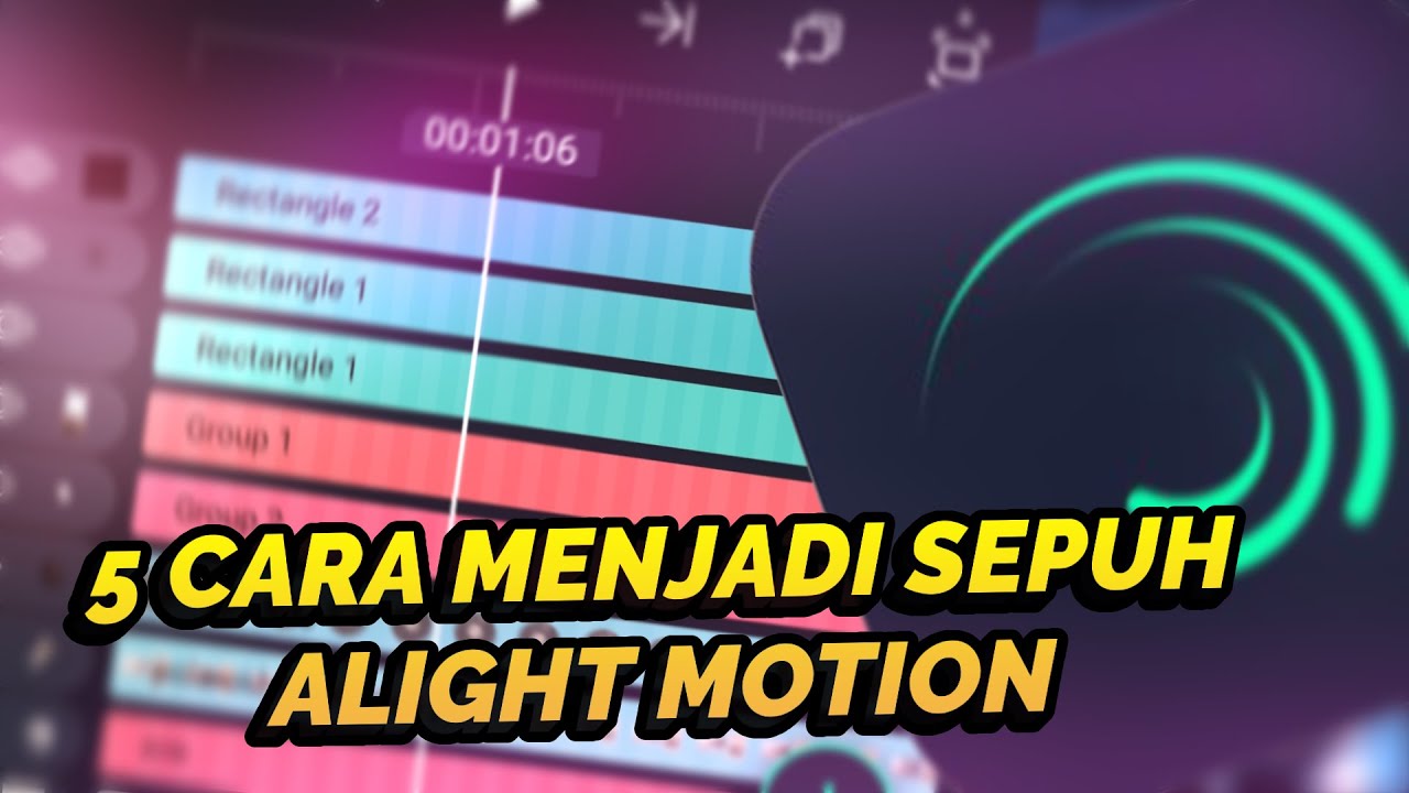 5 Cara Cepat Menjadi Sepuh di Aplikasi Alight Motion - Tutorial Alight Motion - YouTube