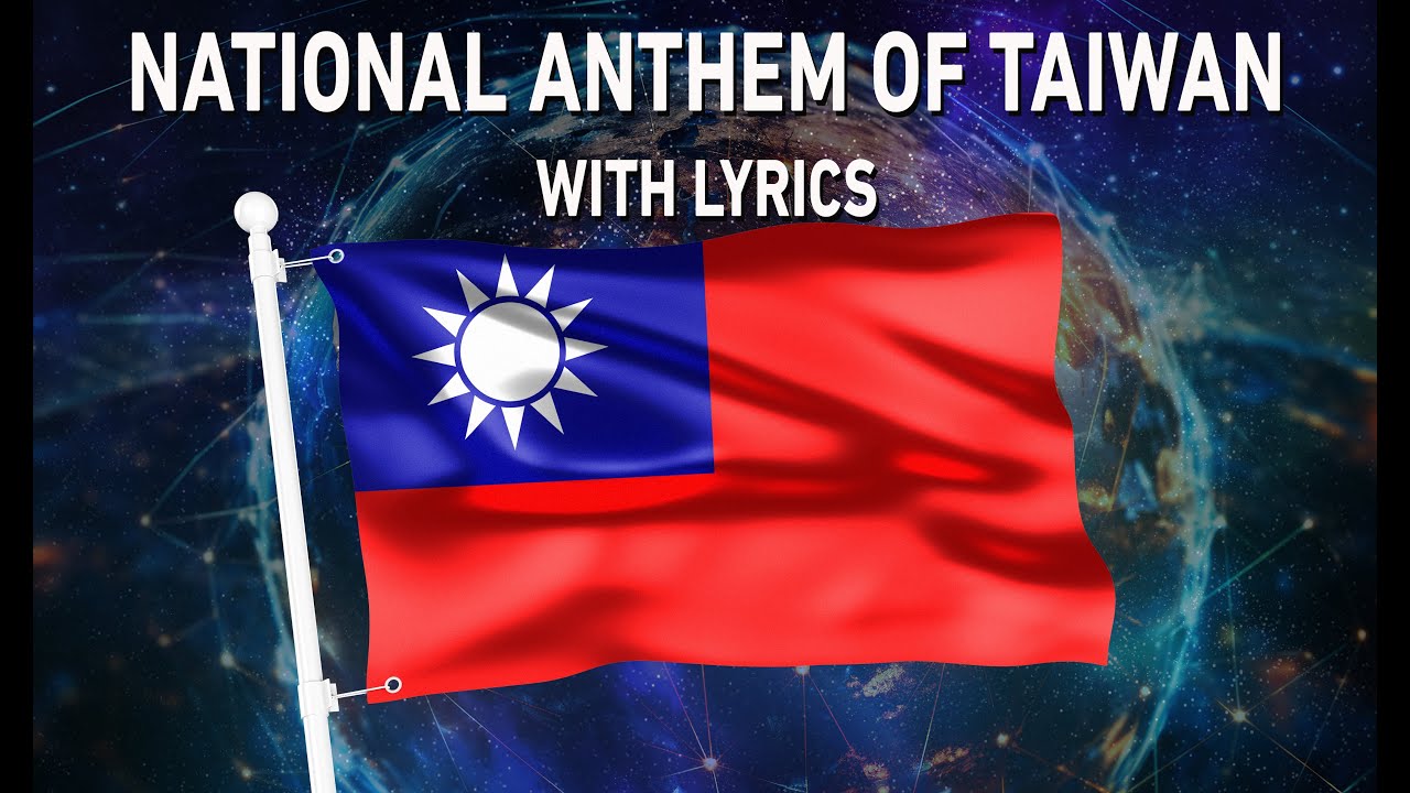 National Anthem of Taiwan - 中華民國國歌 (With lyrics) - YouTube
