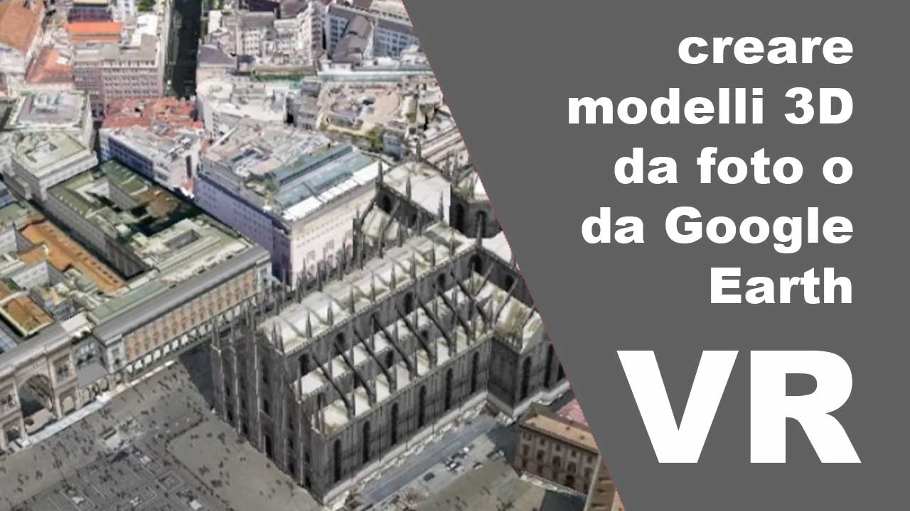 Come creare modelli 3D da foto o da immagini di Google Earth - YouTube