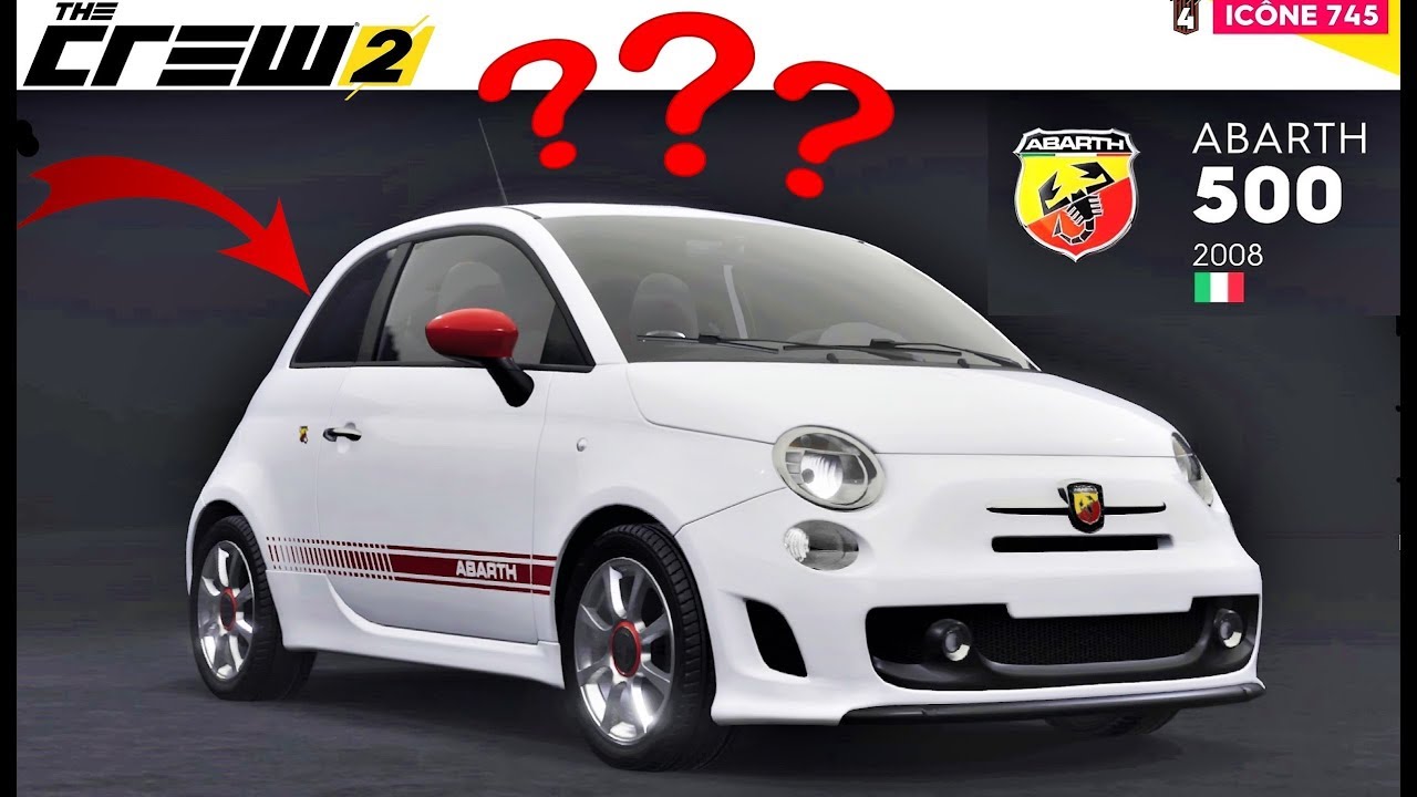 The Crew 2 Custom Abarth 500 + Test Complet - YouTube