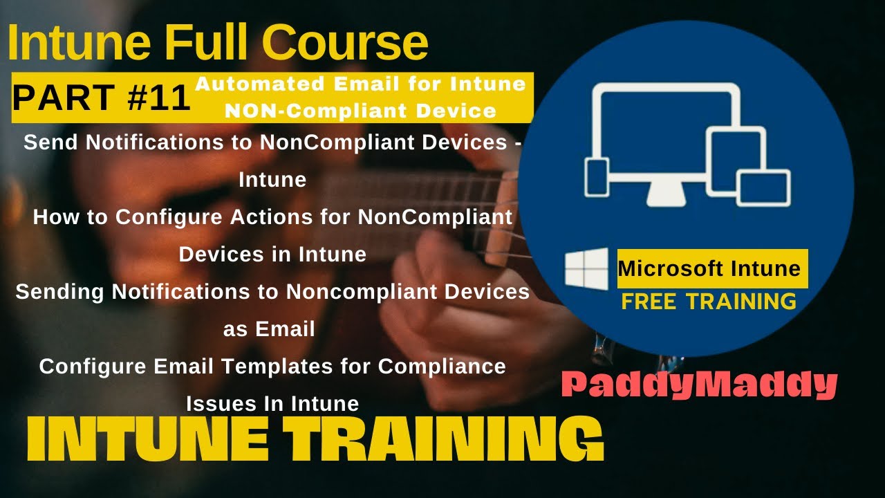 Intune Training Series No#11 | How to Configure actions for ...