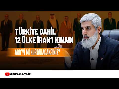Türkiye dahil 12 ülkenin İran'ı kınaması hakkında | Alparslan Kuytul Hocaefendi