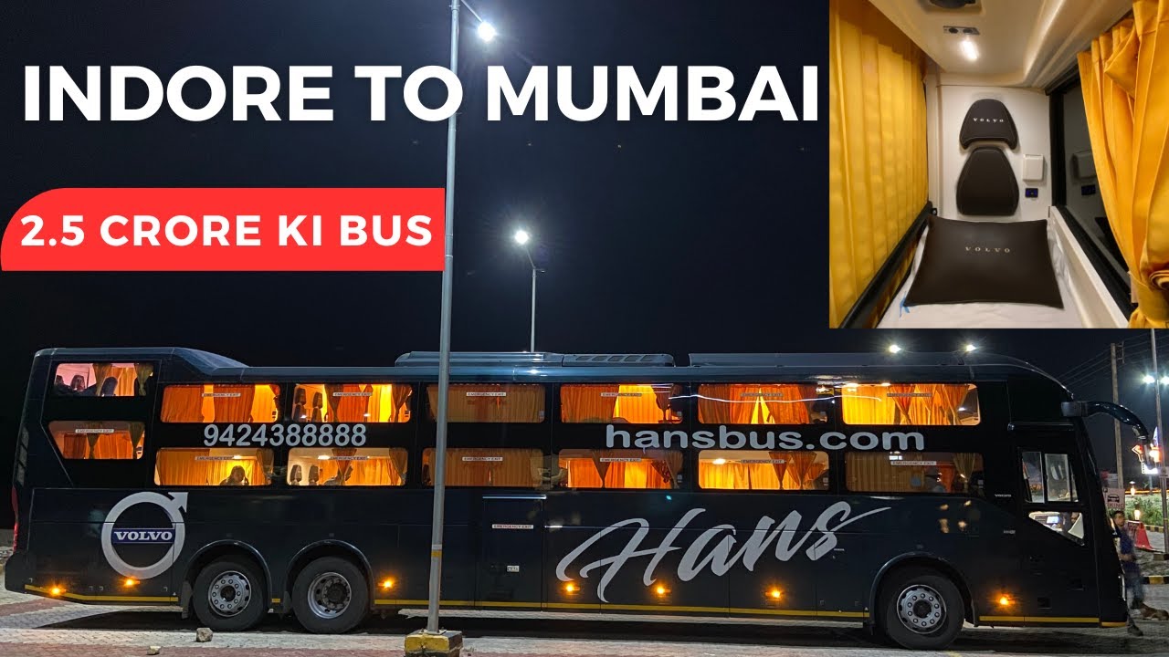 VOLVO 9600 Luxury Bus India | Indore to Mumbai Bus Journey | Hans Multi Axle AC Sleeper - YouTube