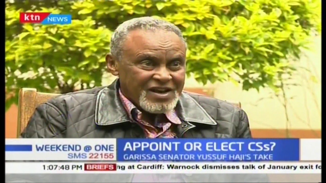 Garissa senator Yussuf Haji wants the constitution changed to allow MP ...