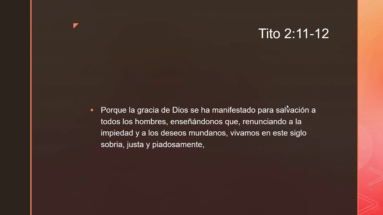Versiculo del Dia Tito 2:11-12 - YouTube