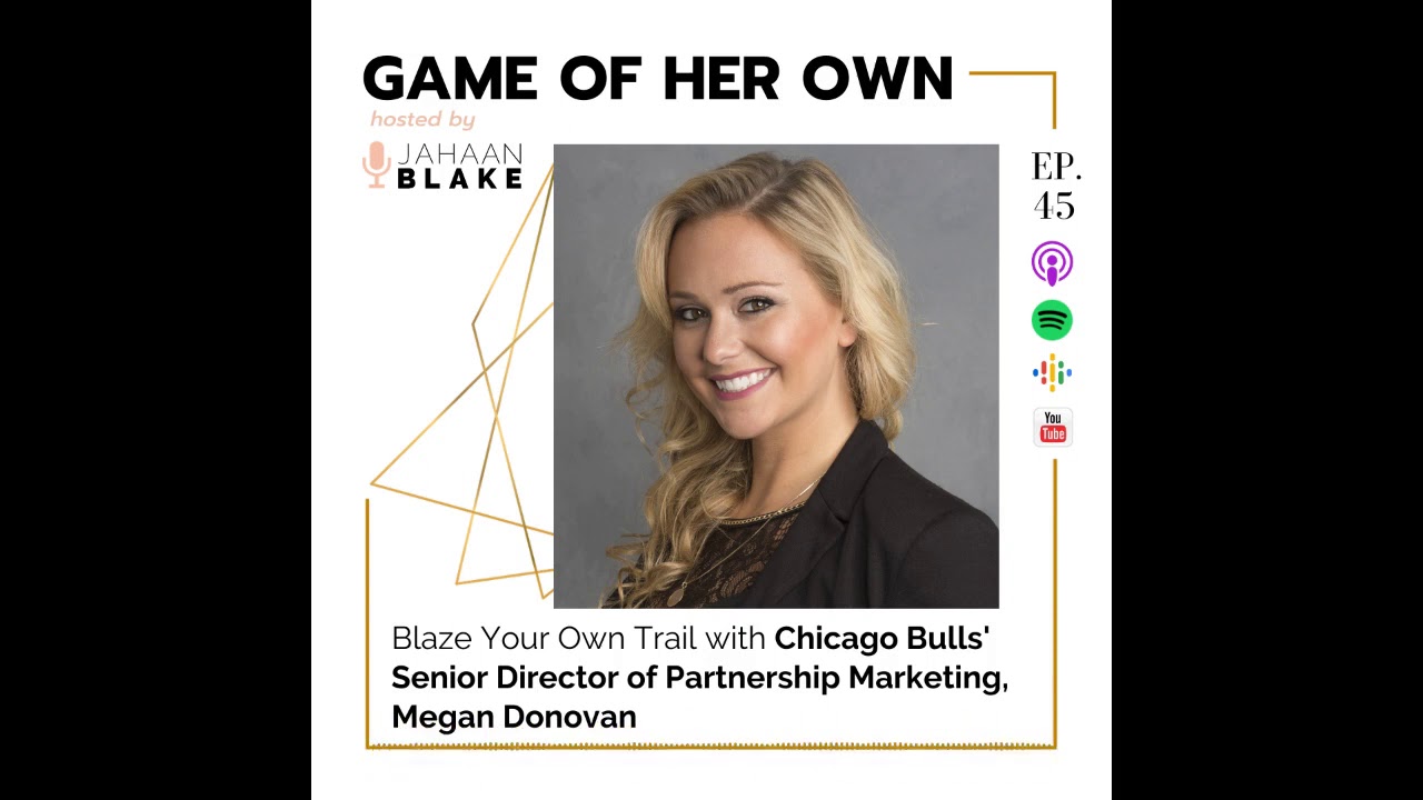 Game of Her Own Podcast - Ep 45 Chicago Bulls’ SR Director of ...