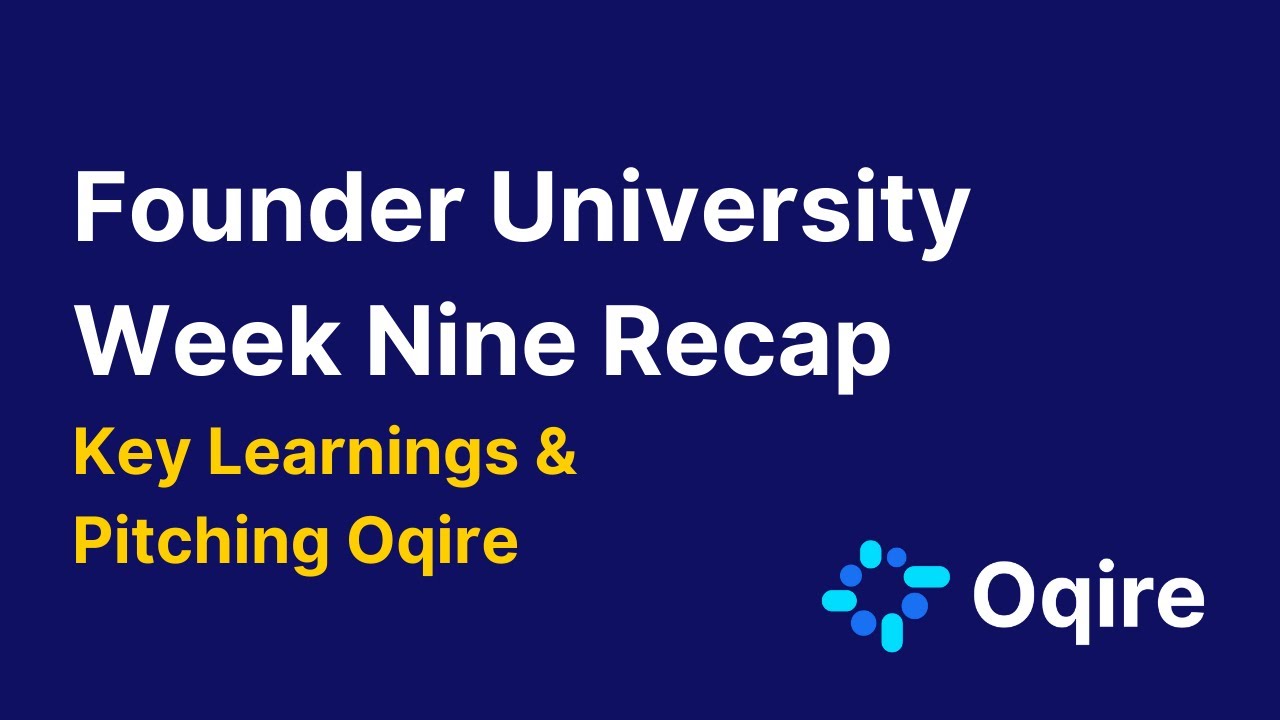 Founder University Week Nine Recap & Getting Feedback On My Pitch - YouTube