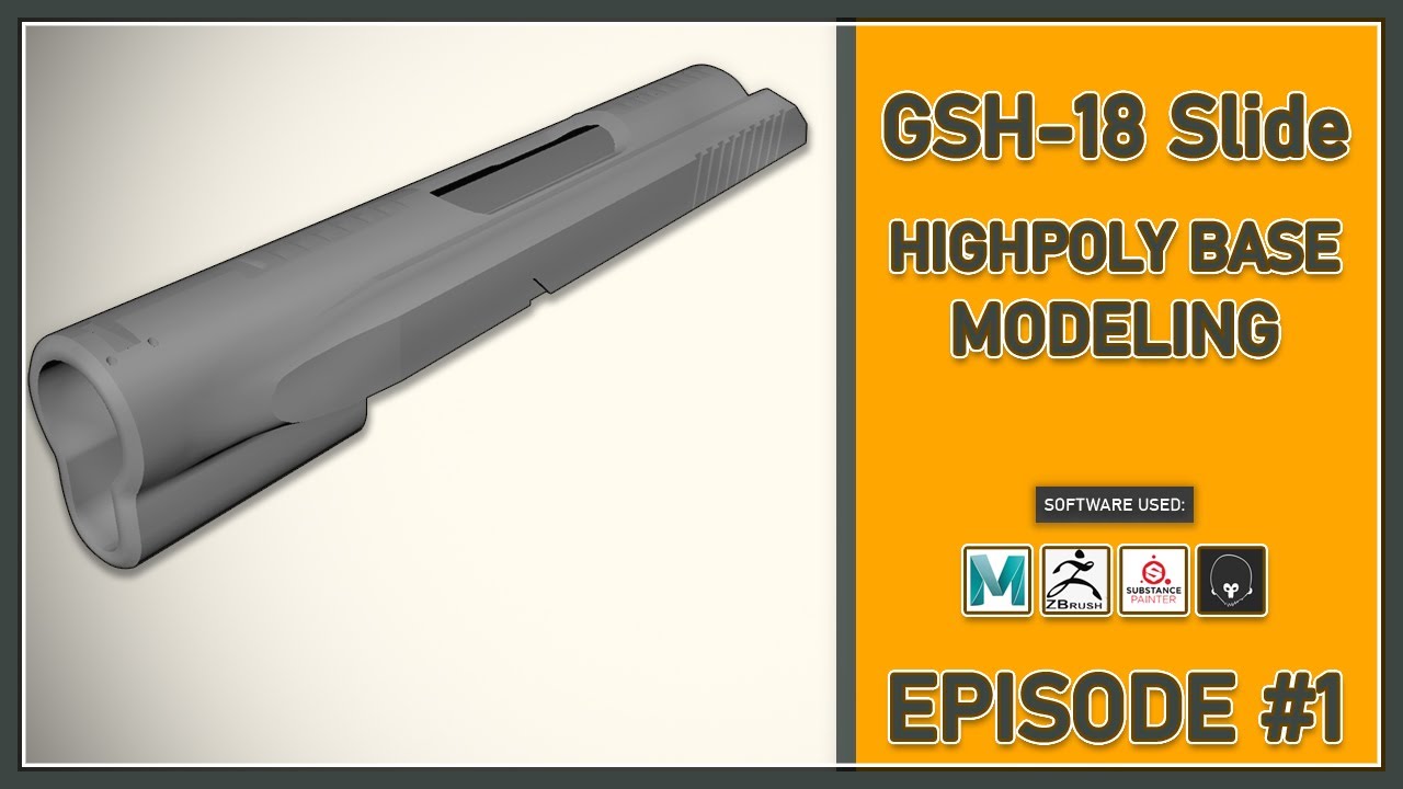 Highpoly Base Modeling | Gsh-18 Pistol Slide (Episode #1) - YouTube