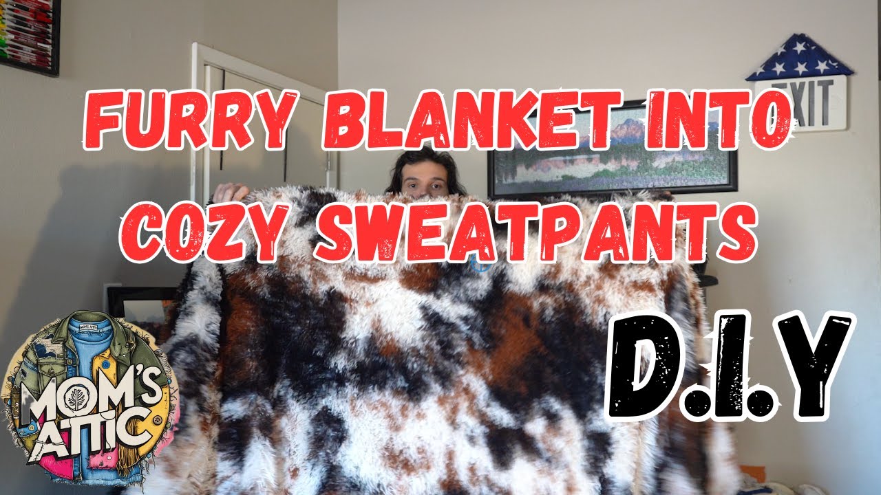 UPCYCLED Furry BLANKET into cozy SWEATPANTS (diy) - YouTube