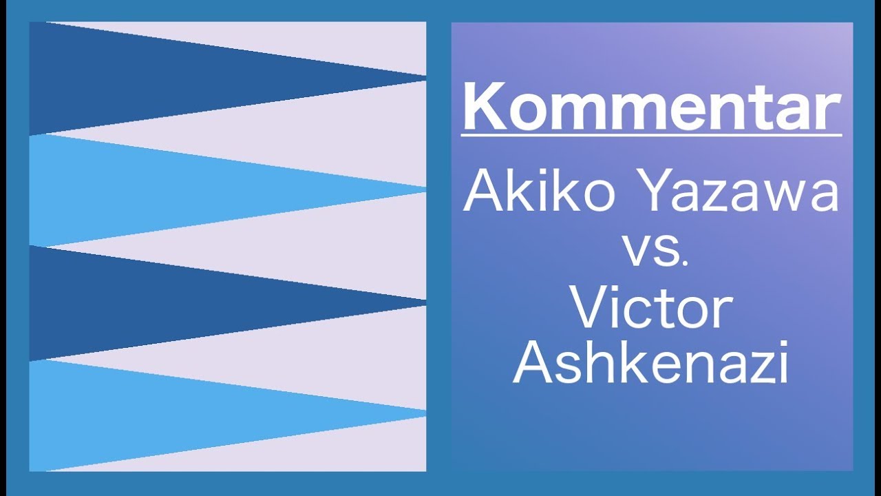 #39 - Backgammon & Tavla - Kommentar: Akiko Yazawa vs. Victor Ashkenazi - YouTube