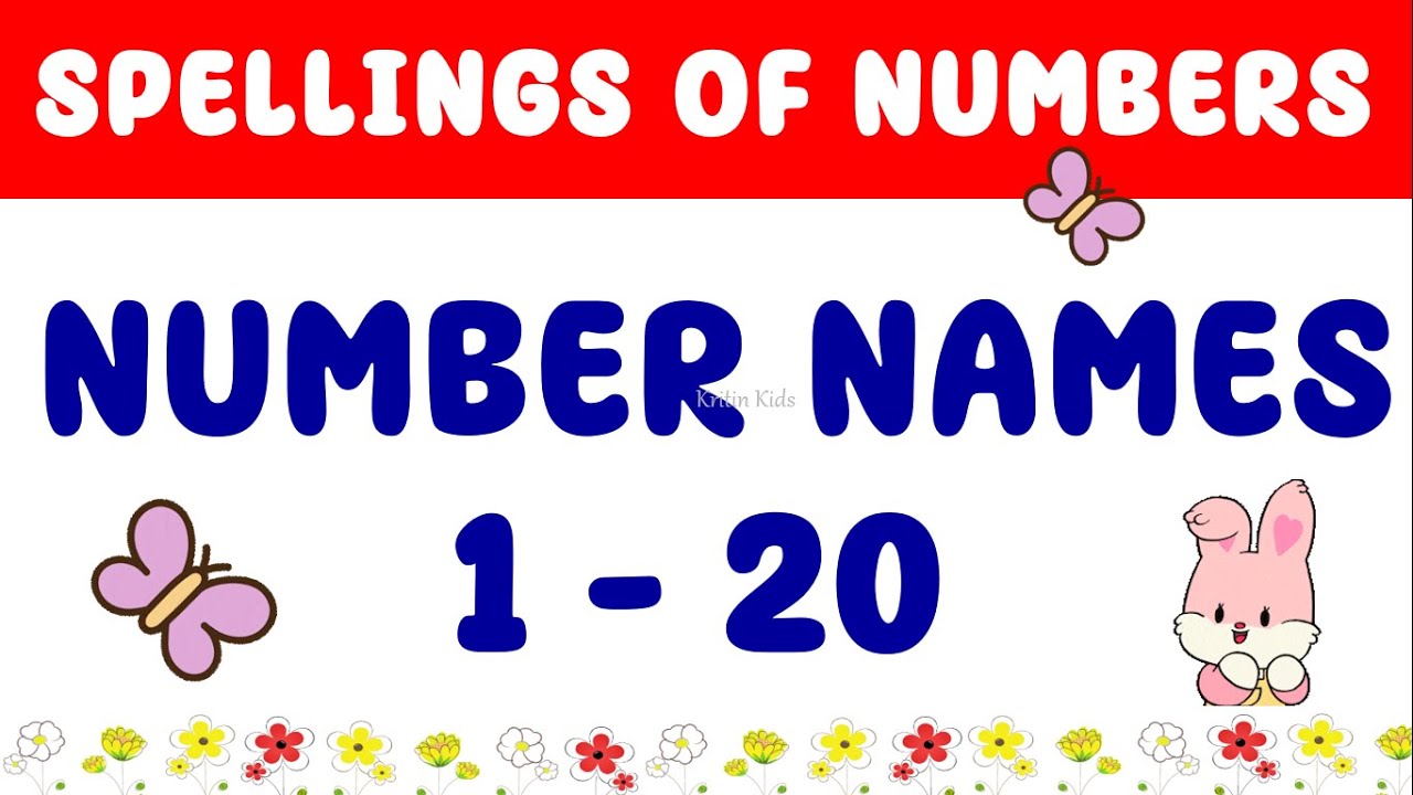 1 - 20 Number names | Number Names | Number spelling | Learn Numbers ...