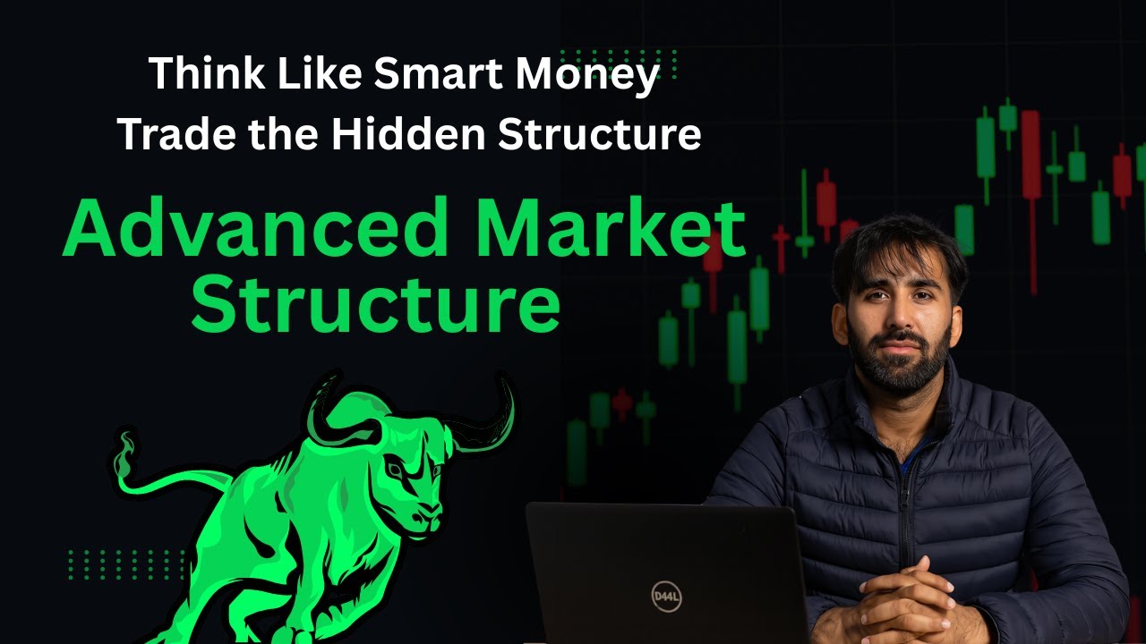 Smart Money’s Blueprint Advanced Market Structure Trading - YouTube