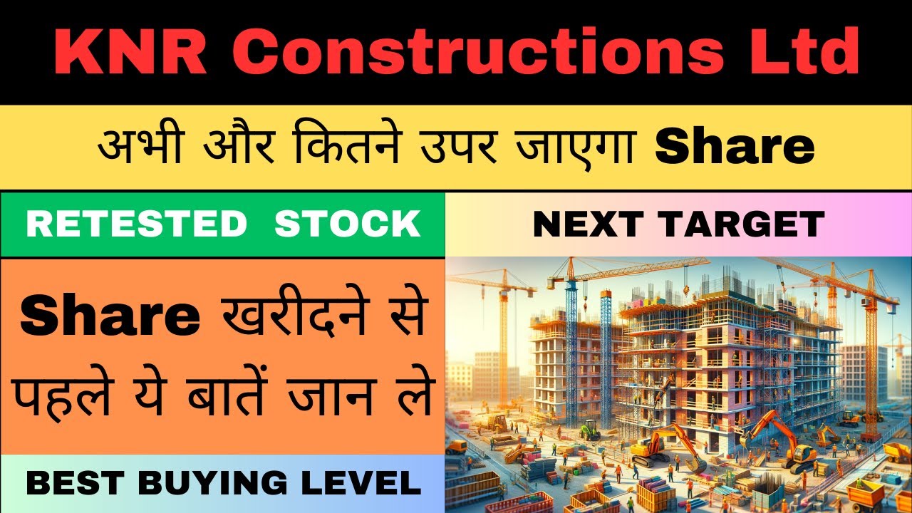 Knr construction share latest news | Knr construction share target ...