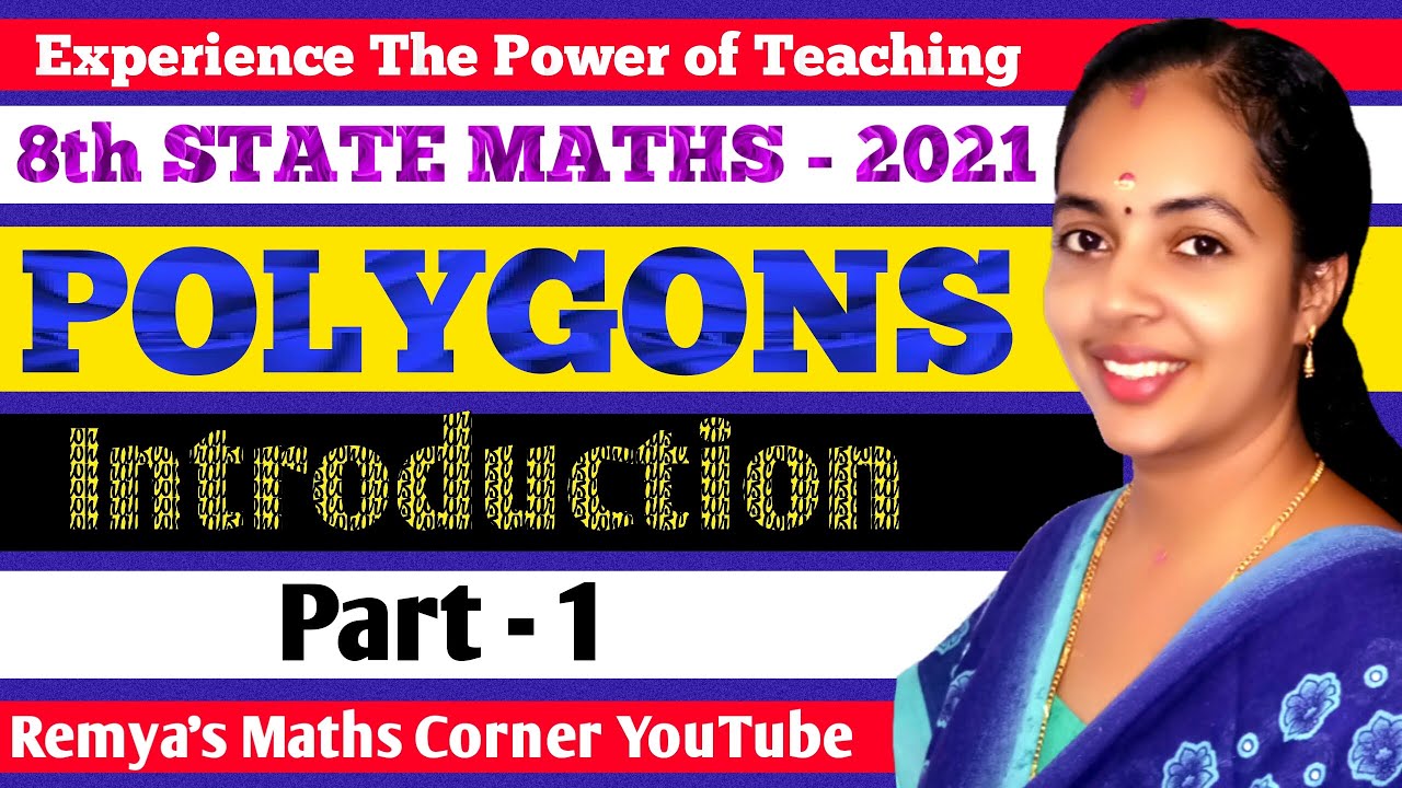 POLYGONS INTRODUCTION PART 1 8TH STATE MATHS 2021 CHAPTER 3 CLASS 8 POLYGONS INTRODUCTION PART 1 8TH STATE MATHS 2021 CHAPTER 3 CLASS 8