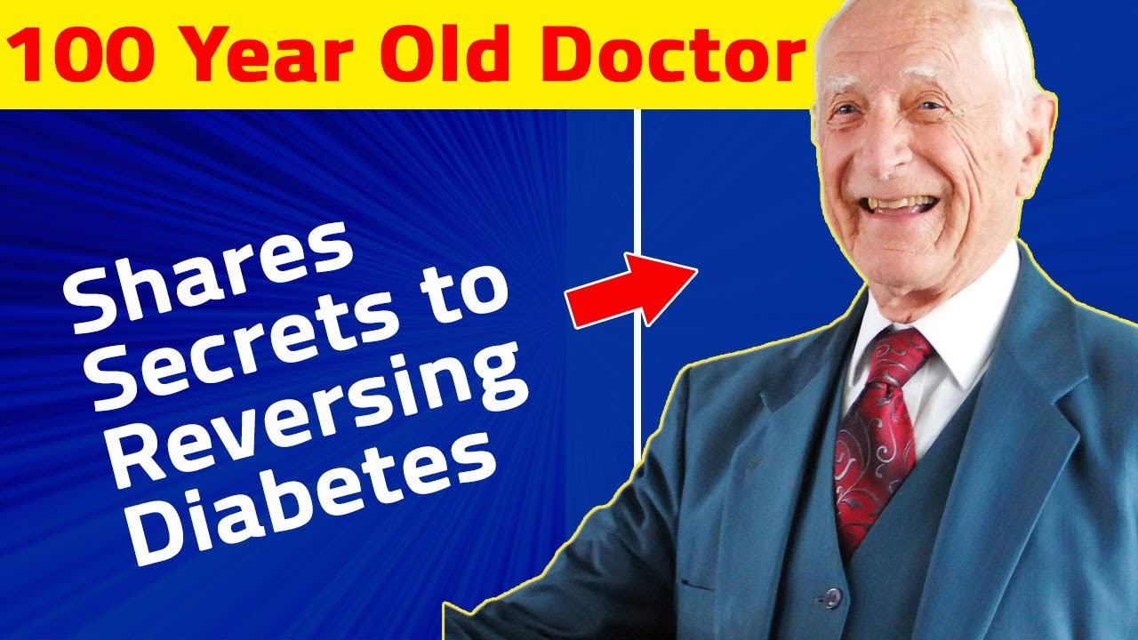 100 Yr-Old Dr. John Scharfenberg's 7 Effective Ways For Reversing ...