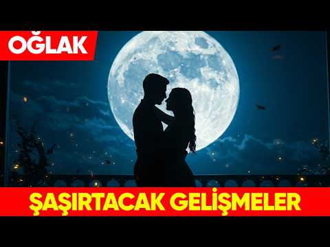 ♑ OĞLAK BURCU GEÇMİŞTEKİ AŞK GERİ DÖNÜYOR, GİZLİCE YAŞANACAK BÜYÜK MUTLULUK! | Tarot Yorumu