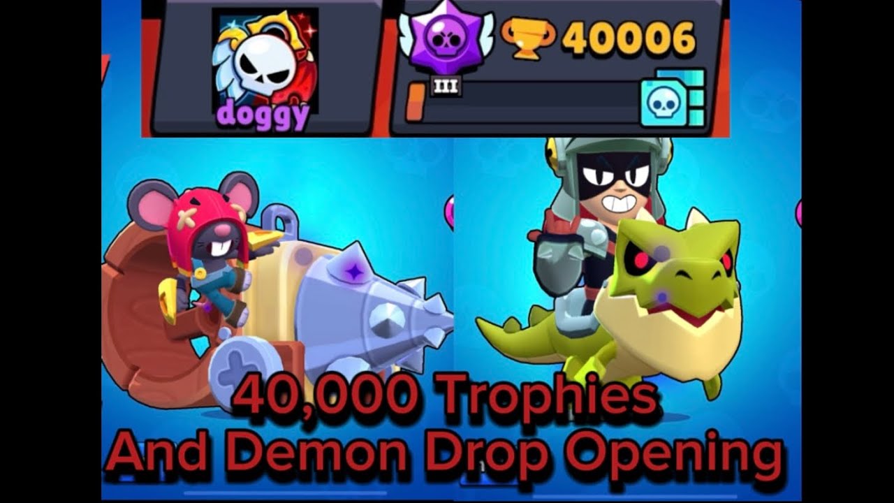 40,000 Trophies and Demon Starr Drop Opening - YouTube