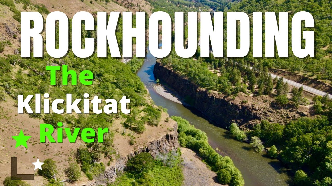 Rockhounding the KLICKITAT RIVER PLUS a Visit to the Richardson Rock ...