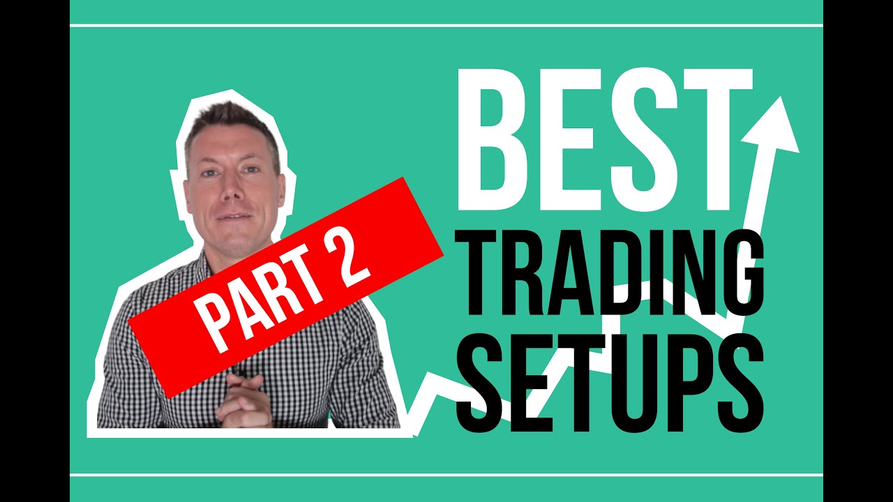 Forex Trading Tutorial : BEST TRADING SETUPS [Part 2] - YouTube