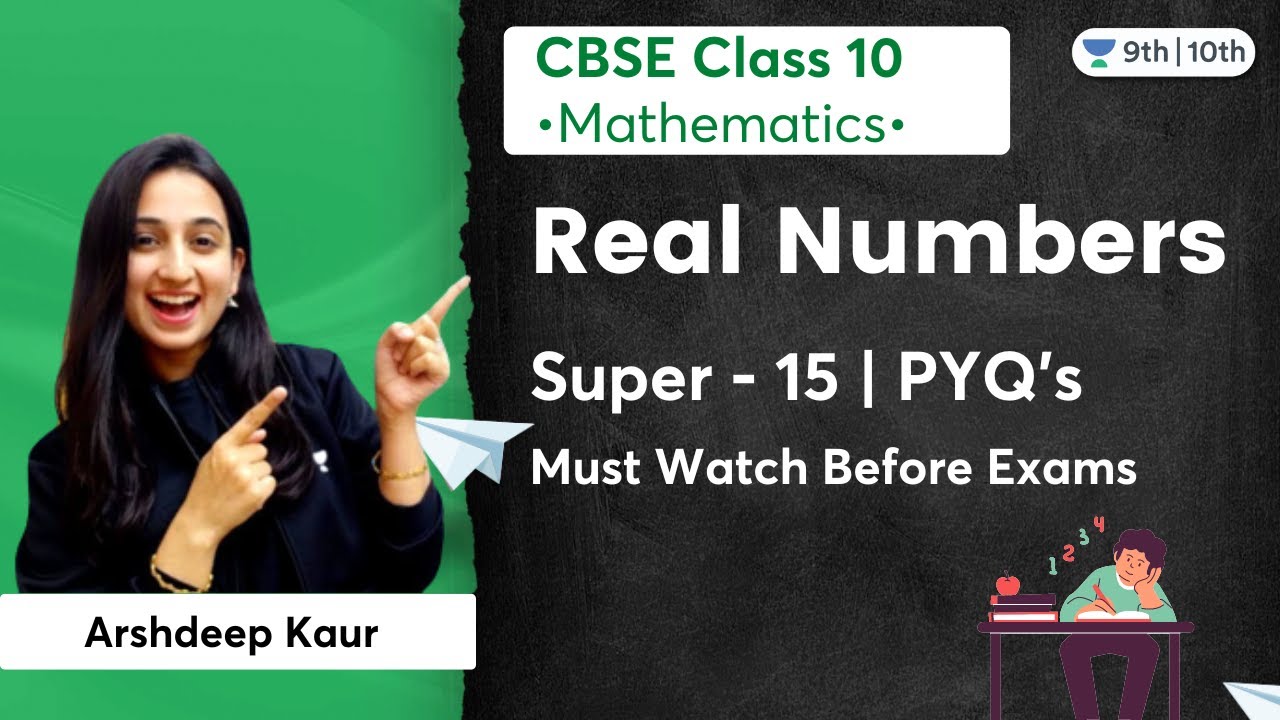 Real Numbers | Super - 15 | PYQ's | Must Watch Before Exams | CBSE ...