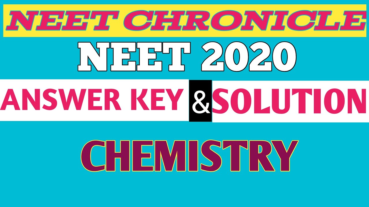 NEET 2020 ANSWER KEY WITH SOLUTION - YouTube