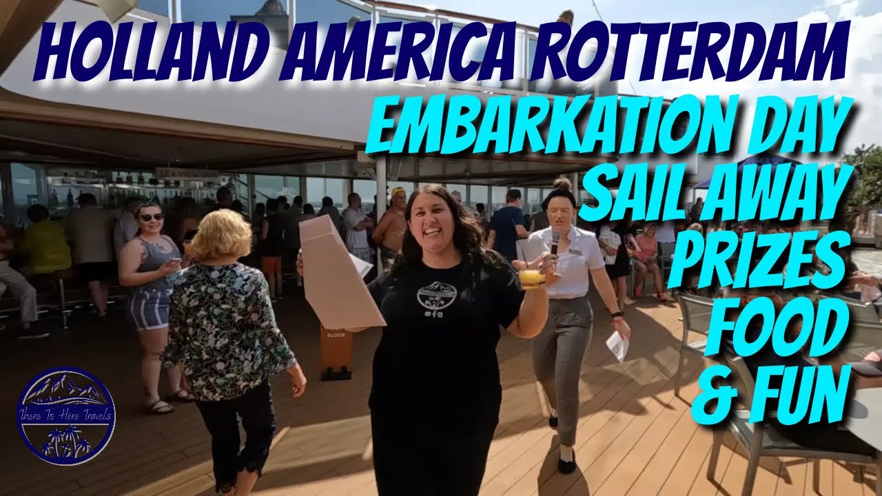Rotterdam Embarkation, Sail Party, Food | Holland America #cruising # ...
