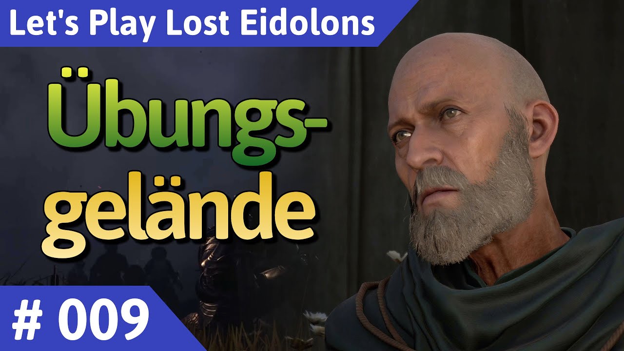Lost Eidolons deutsch Teil 9 - Übungsgelände Let's Play - YouTube
