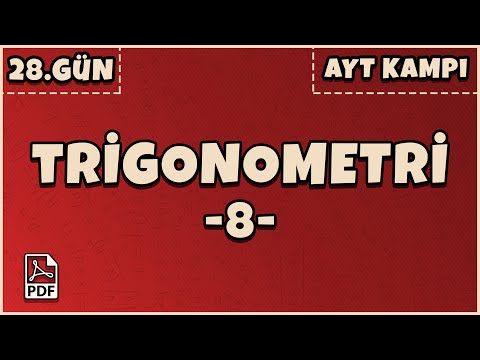 28.Gün / Trigonometri-8 (70 Günde #AYT Kampı) (PDF)