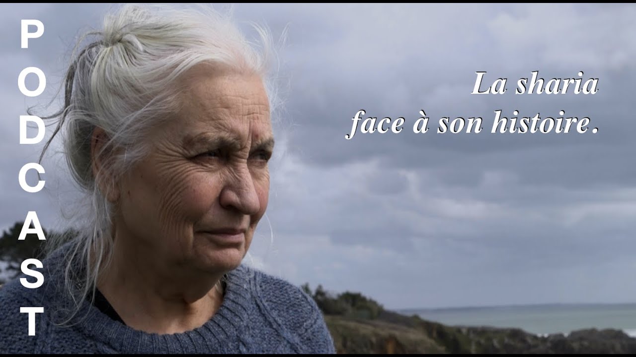 La Sharî'a face à son histoire. - YouTube