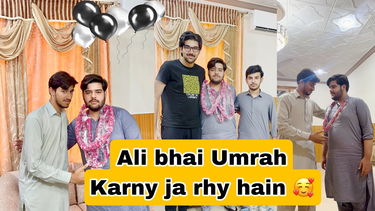 Ali bhai Umrah Par ja rhy 🥰🥰 || Abdullah Hayat Vlogs - YouTube