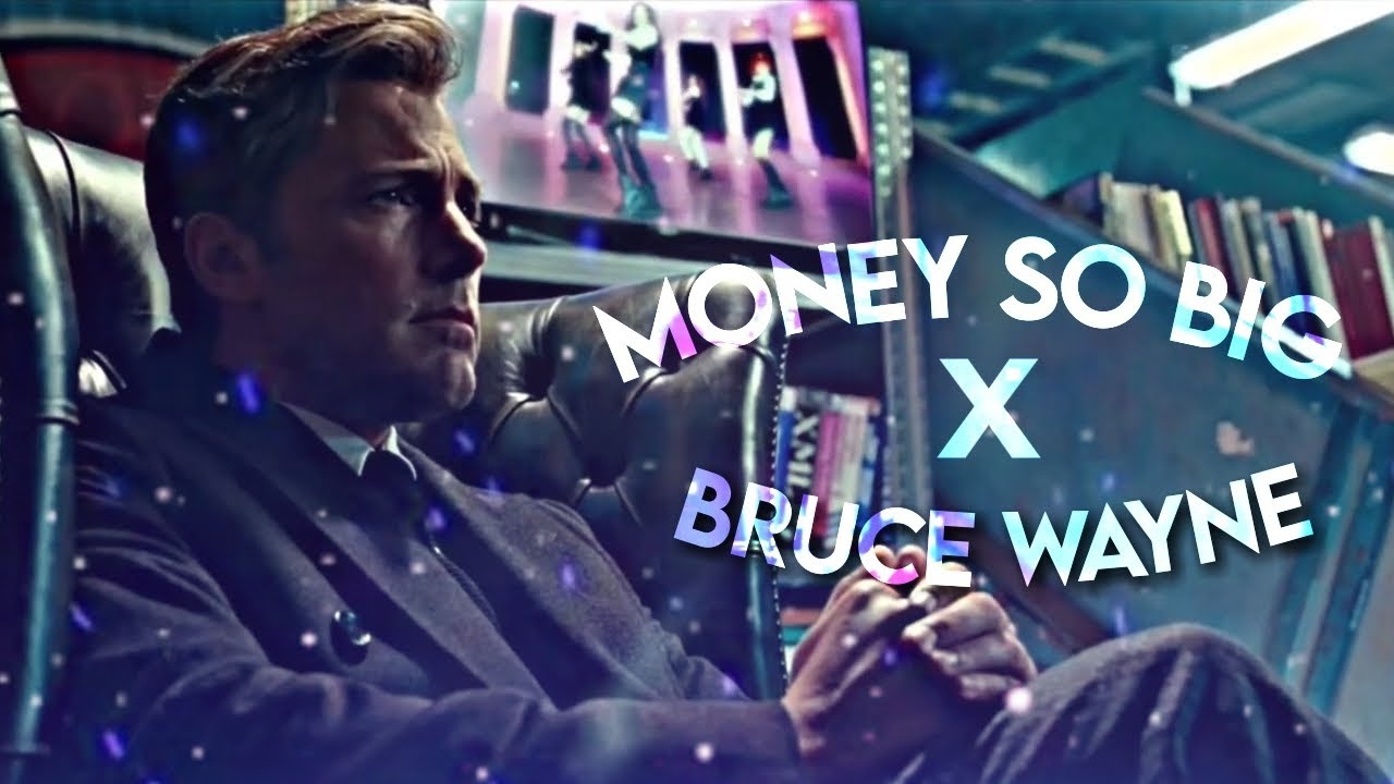 MONEY SO BIG X BRUCE WAYNE | Batman Edit | #dceu #batfleck #moneysobig ...