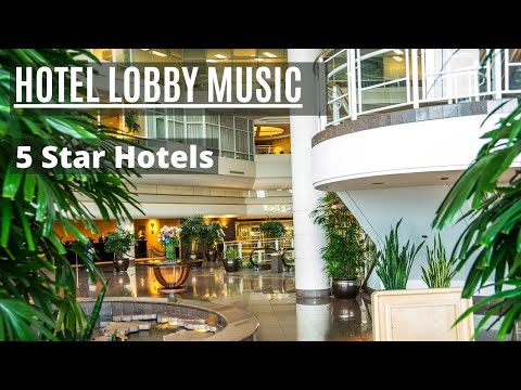 5 Star Hotel Lobby Music - Lo-fi Background Music